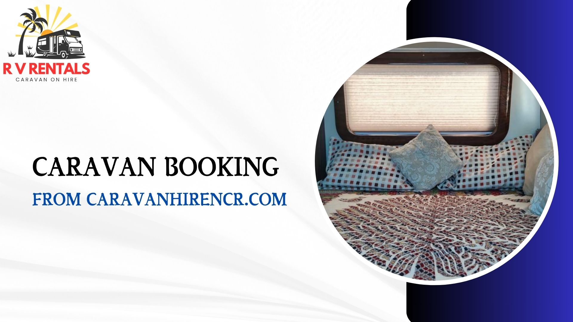 Caravan Rental: Exploring New Horizons with RV Rental